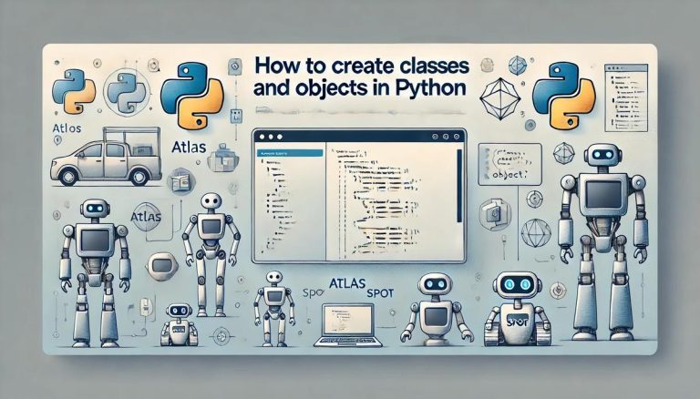How to Create Classes and Objects in Python